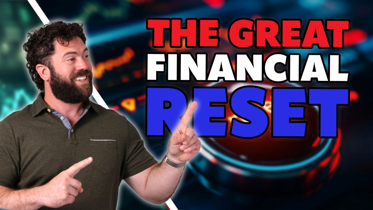 The Financial Reset Has Begun, and Smart Money Is Celebrating - The ...