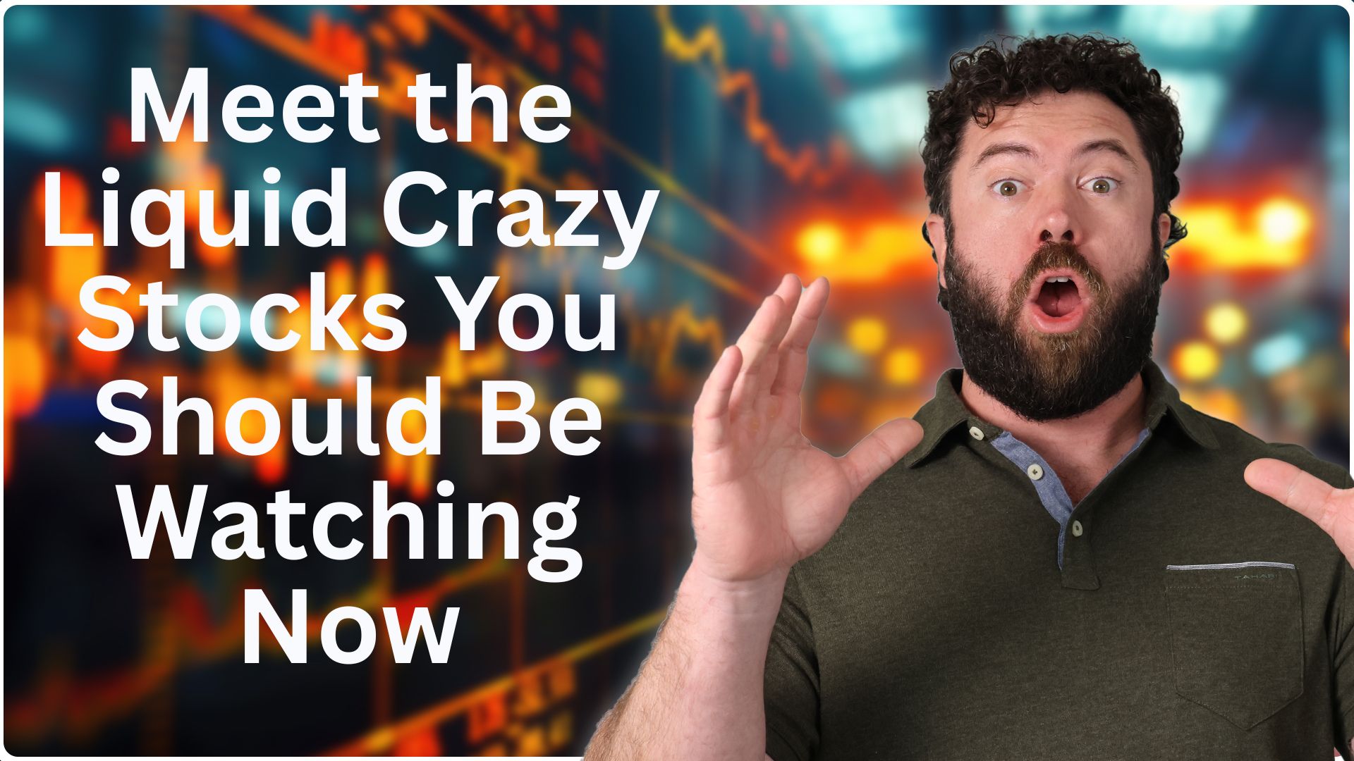 Meet the Liquid Crazy Stocks You Should Be Watching Now - The TradingPub