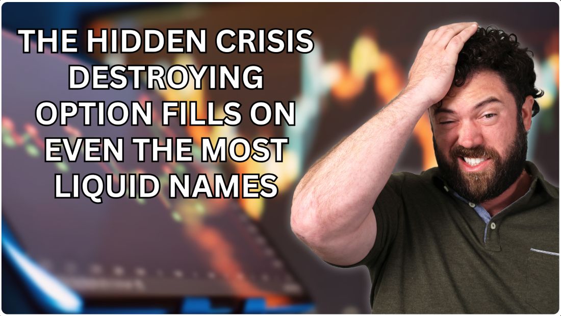 The Hidden Crisis Destroying Option Fills on Even the Most Liquid Names ...